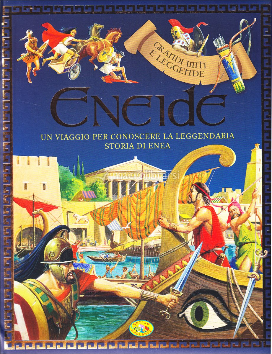 Eneide - Un Viaggio per Conoscere la Leggendaria Storia di Enea — Libro Eneide - Un Viaggio per Conoscere la Leggendaria Storia di Enea — Libro