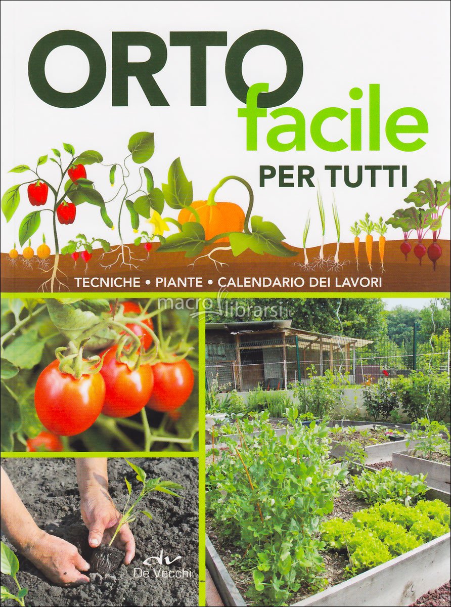 Orto Facile per Tutti - Autori vari