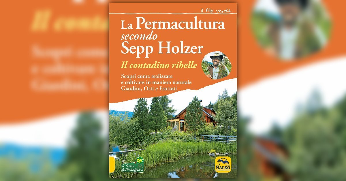 Anteprima "La Permacultura secondo Sepp Holzer"