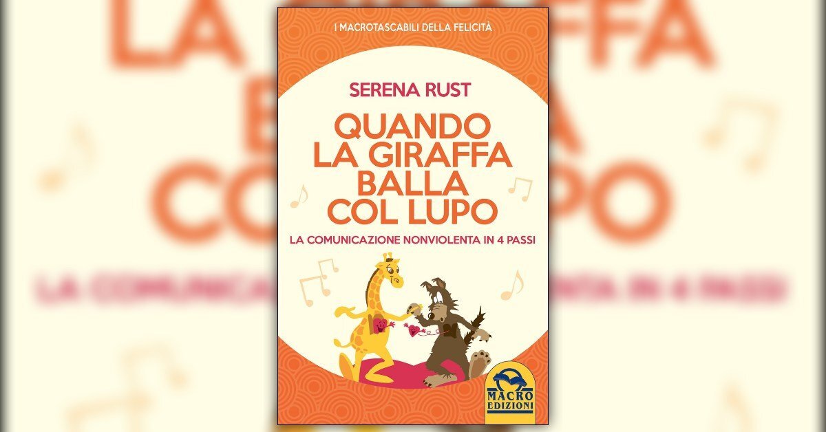 I simboli del lupo e della giraffa - Estratto dal libro di Serena Rust